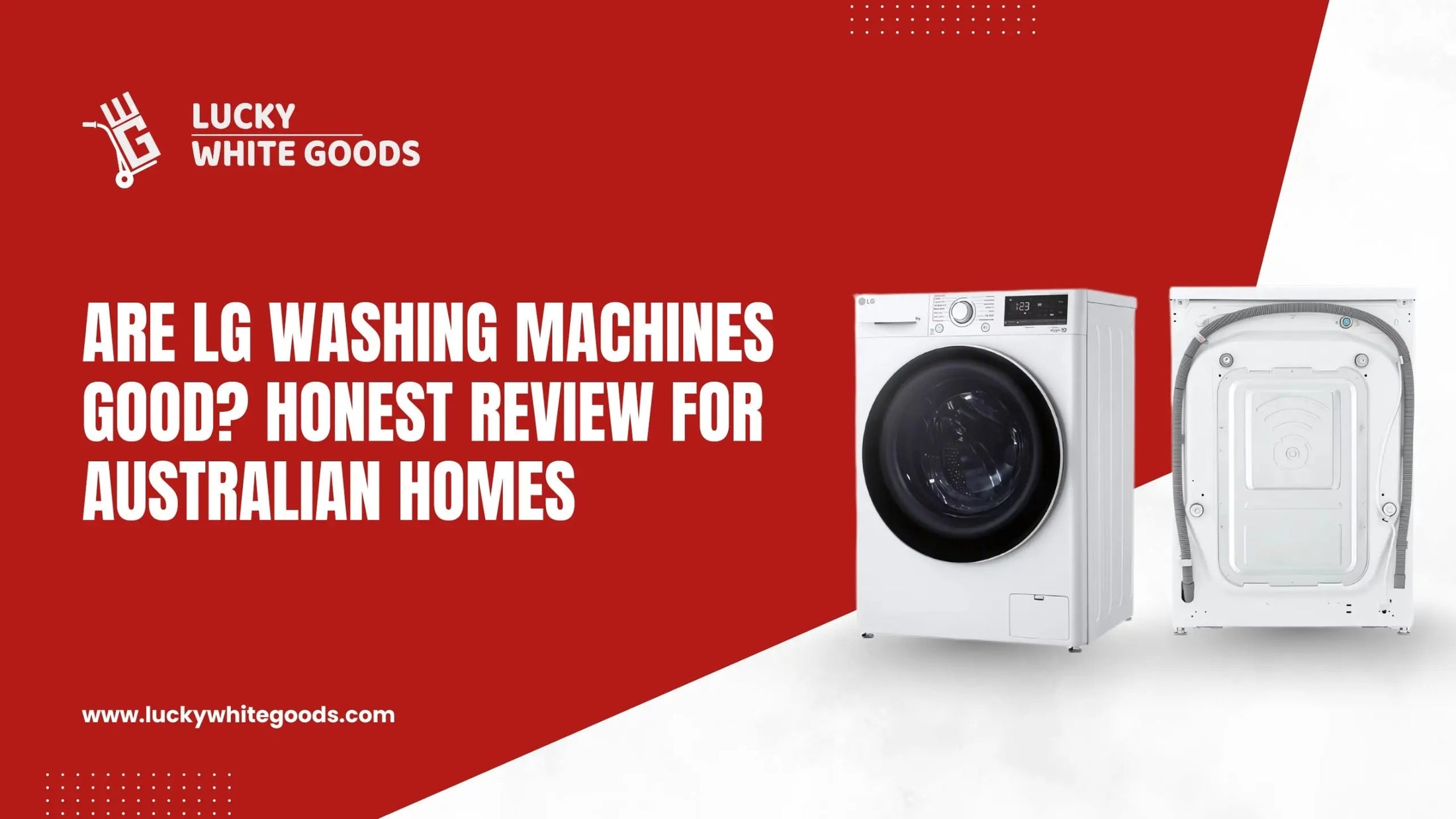 Are LG Washing Machines Good? Factory Seconds & More – Lucky white goods