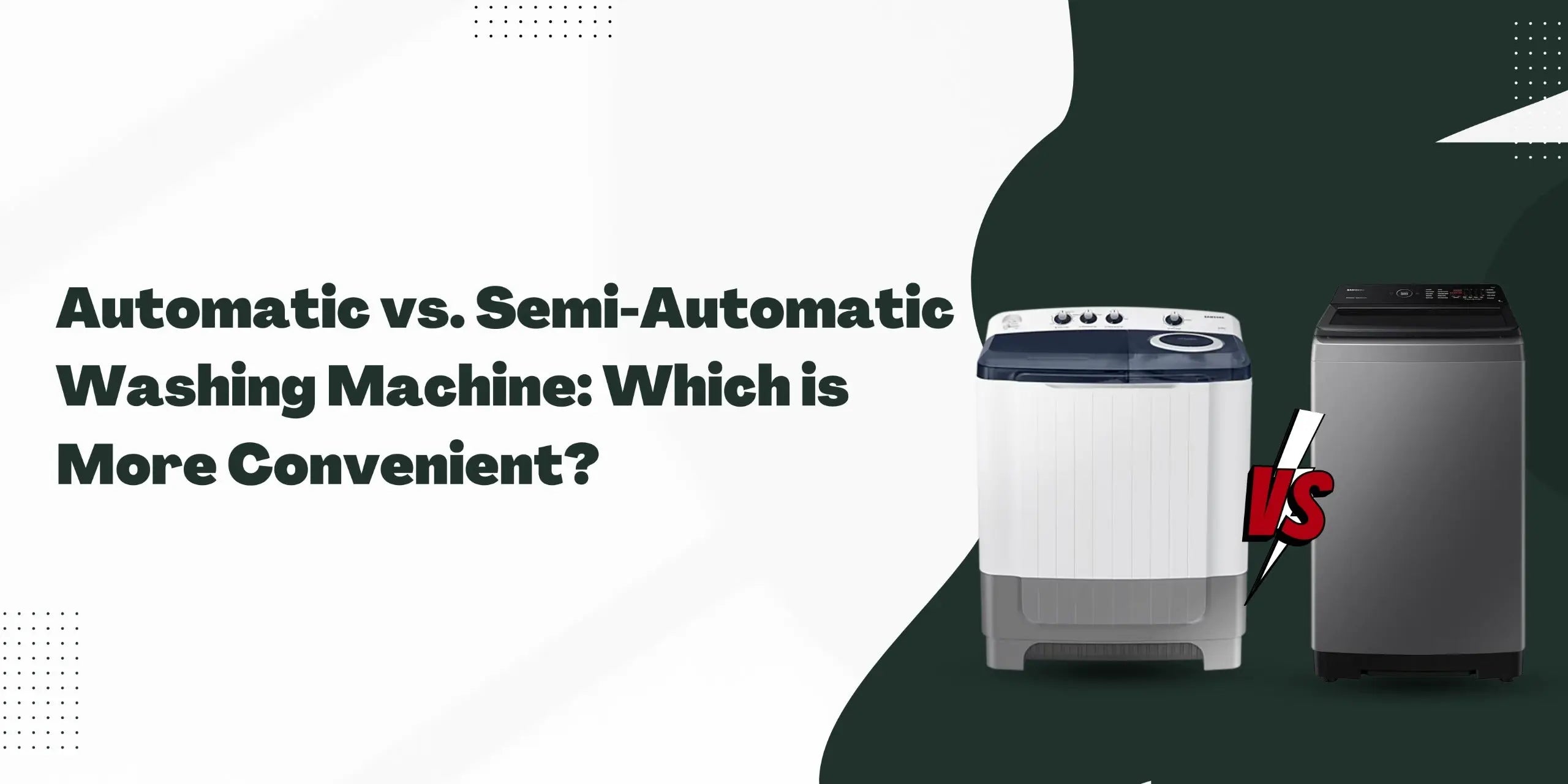 Automatic vs. Semi-Automatic Washing Machine: Which is More – Lucky ...